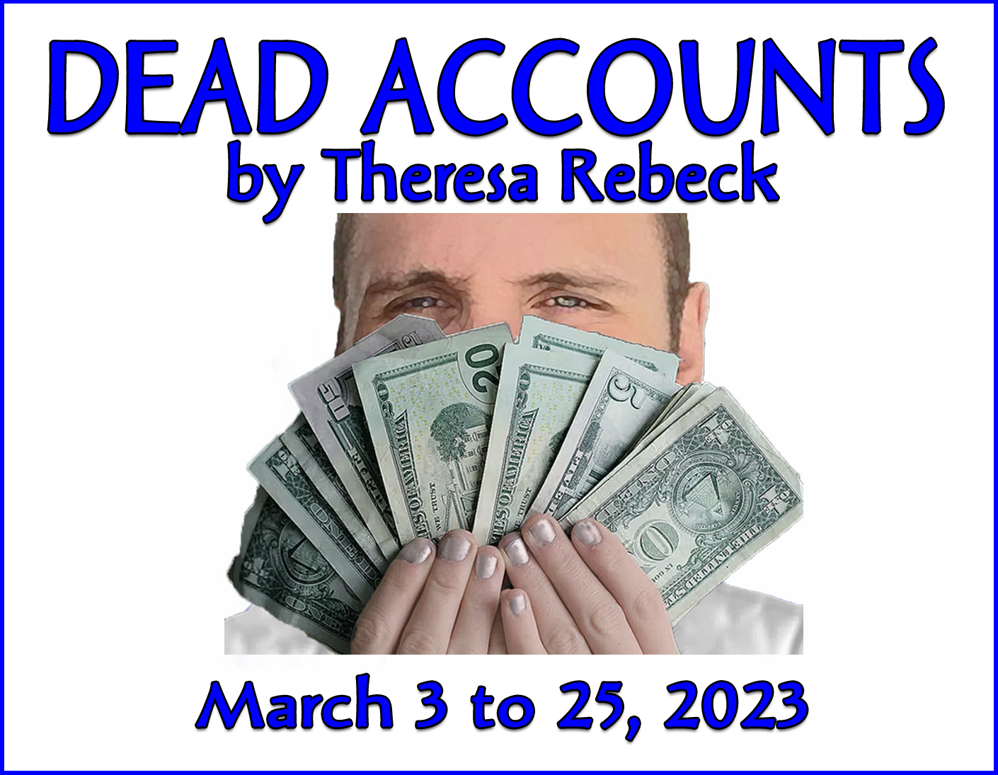 DEAD ACCOUNTS | Village Players